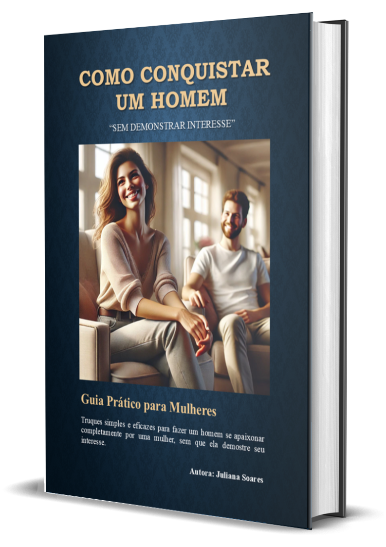 Como Conquistar Um Homem